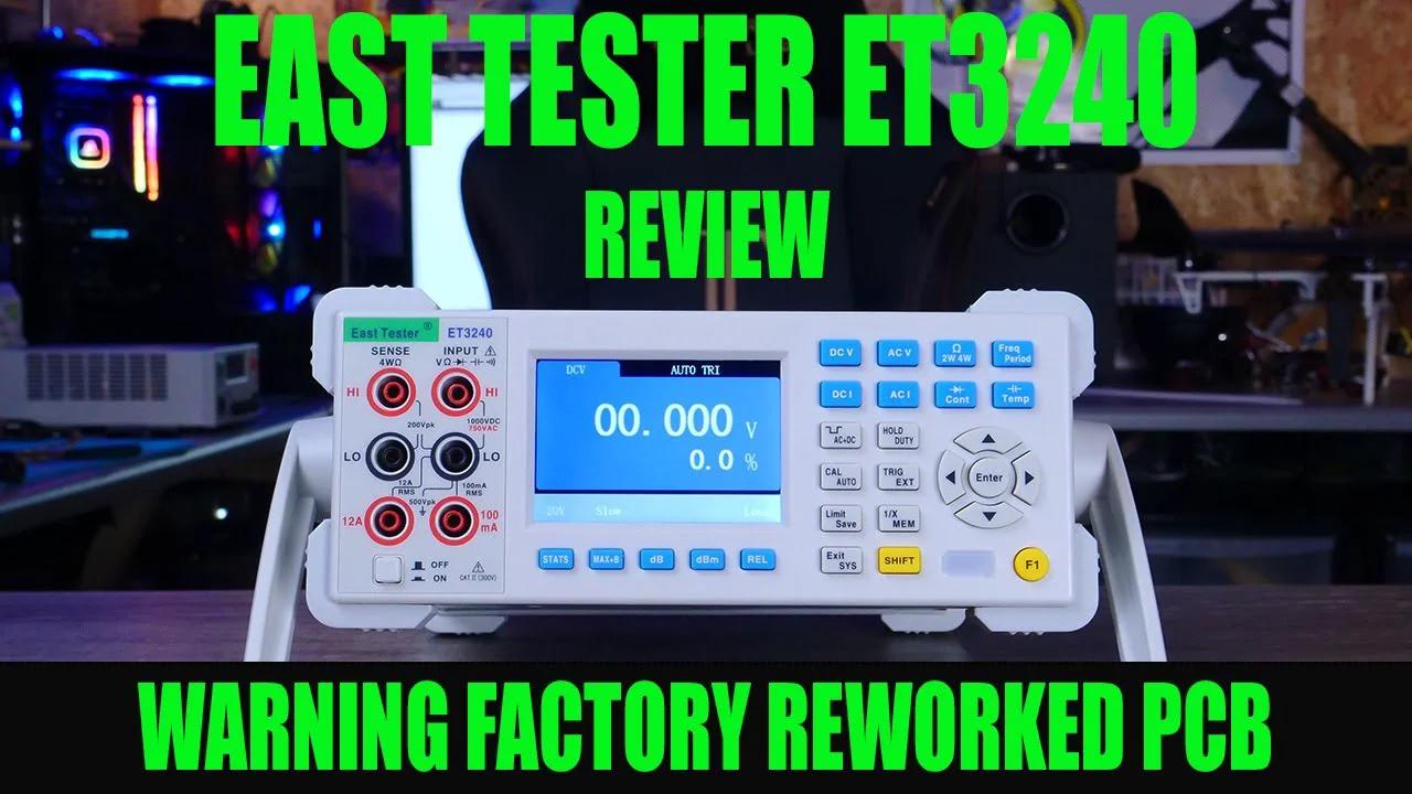Bench Multimeter Review East Tester ET3240 - Lots of Good & Bad