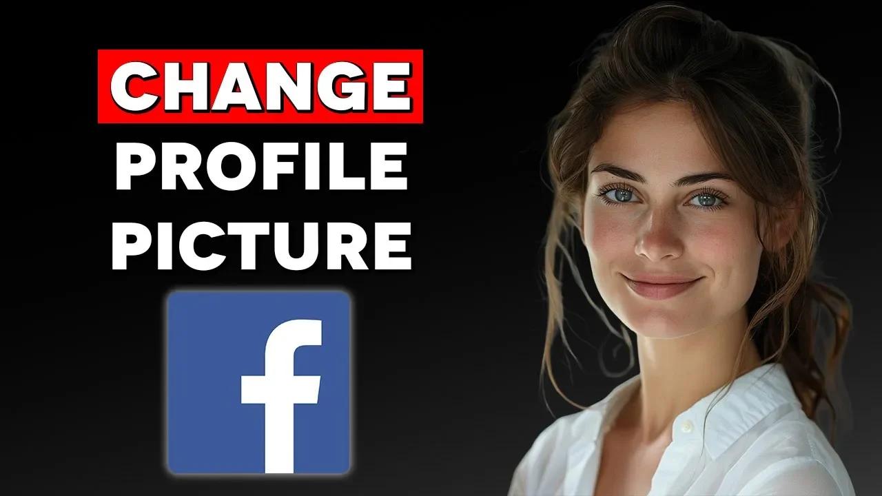 How to Change Facebook Profile Picture (2024)