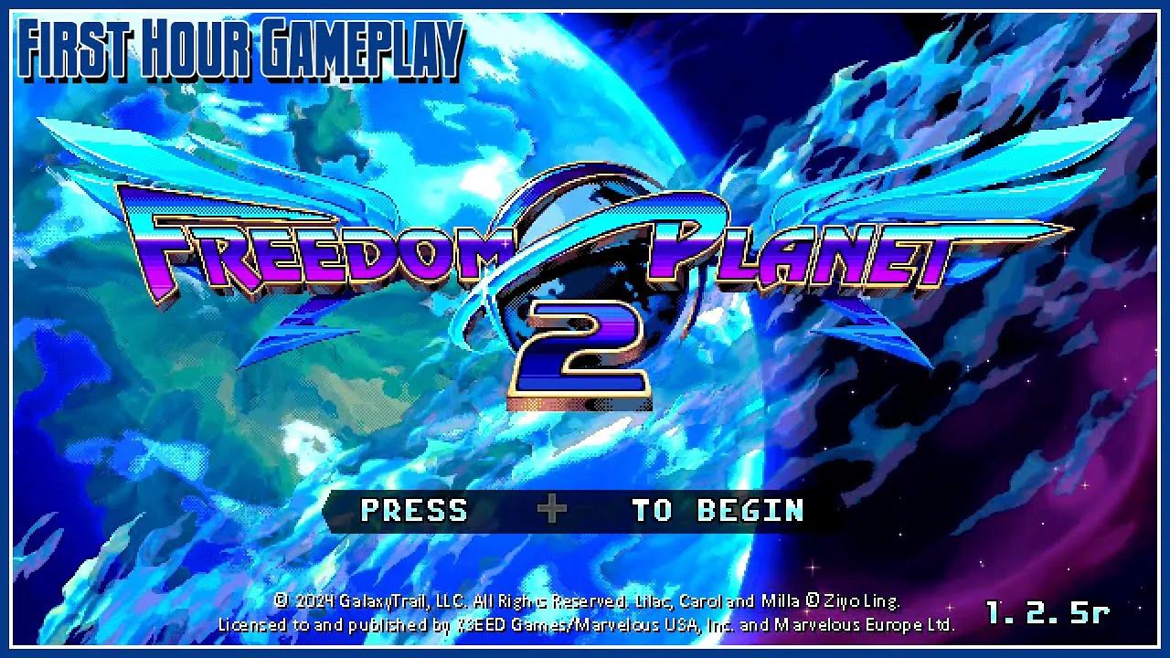 Freedom Planet 2 | First Hour Gameplay