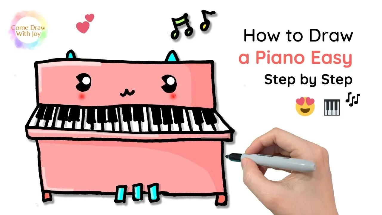 How to Draw a Piano Easy Step by Step | How to Draw a Cute Piano | How ...