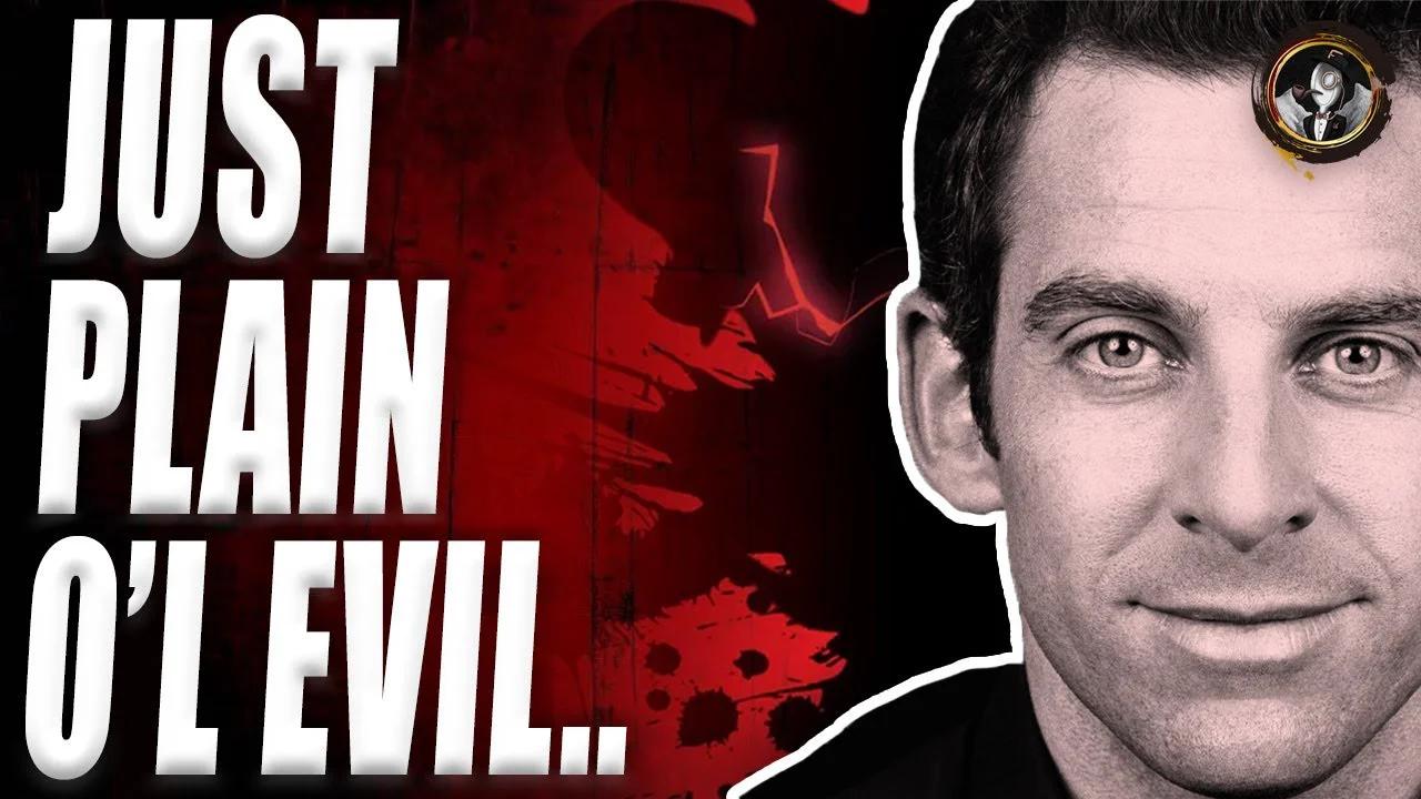 Sam Harris Is A Straight Up EVIL Authoritarian..