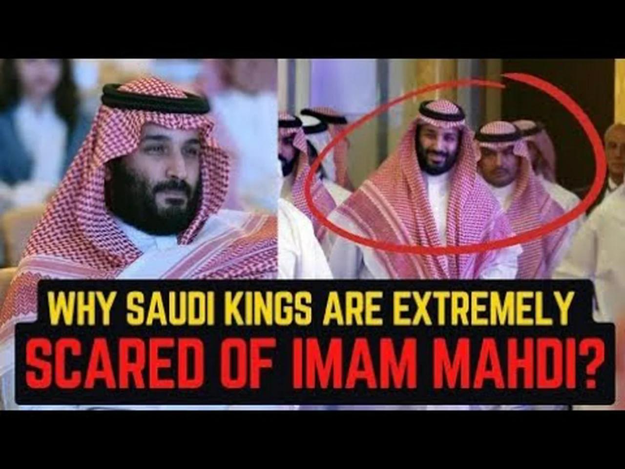 WHY #SAUDI-KINGS ARE EXTREMELY SCARED OF IMAM#MAHDI