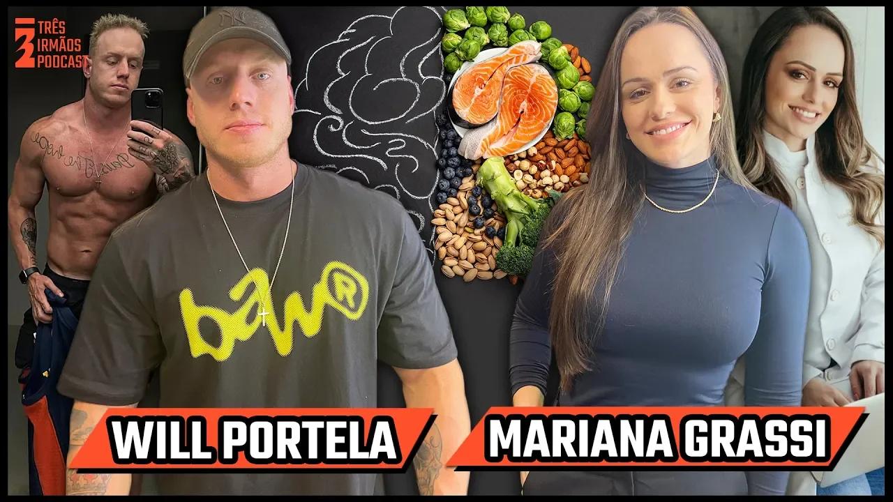 Will Portela e Mariana Grassi - Emagrecimento e Nutrição - Podcast 3 ...