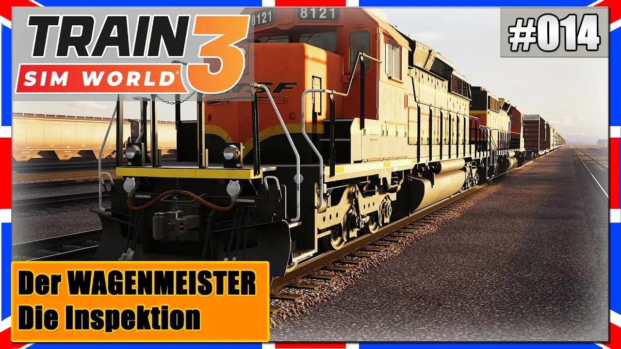 Train Sim World 3 | CAJON PASS | Der RANGIERBEGLEITER | Inspektion! | Gameplay | TSW 3 [PC|Deutsch]