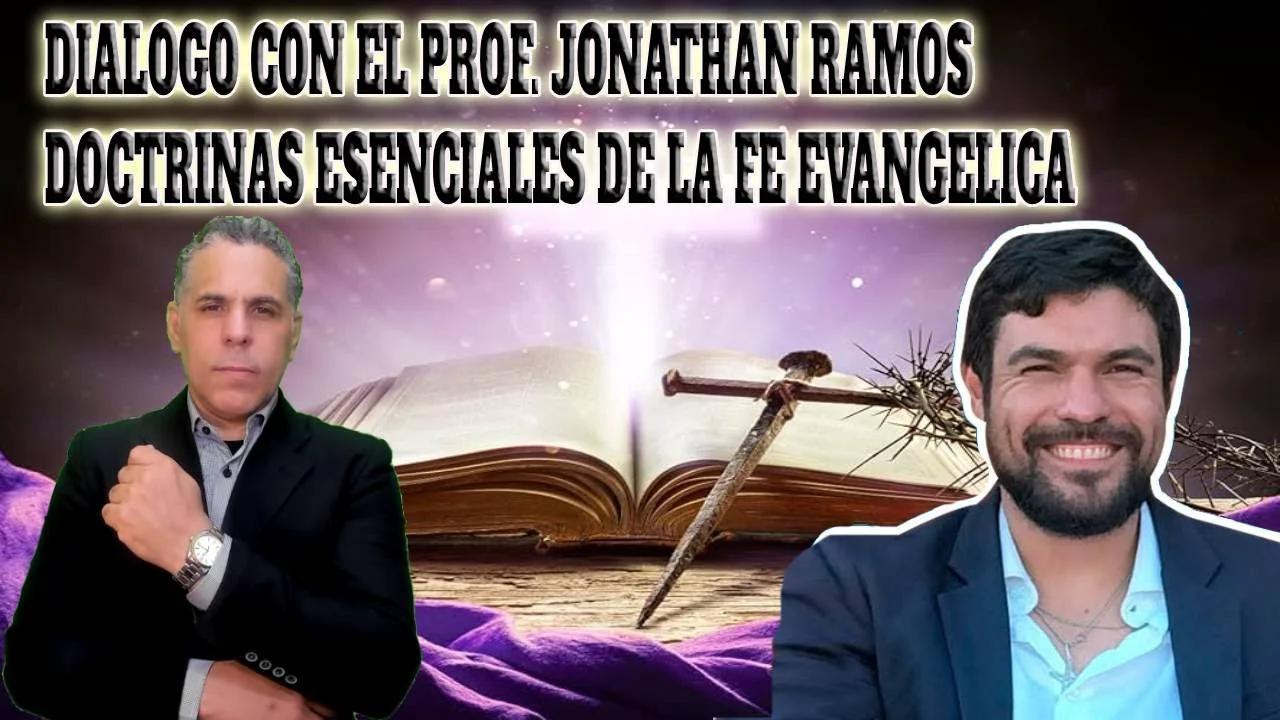 DIALOGO CON EL PROF.JONATHAN RAMOS SOBRE LOS PUNTOS ESENCIALES DE LA ...