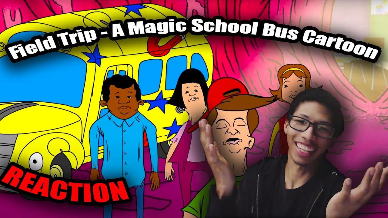 Field Trip A Magic School Bus Cartoon REACTION