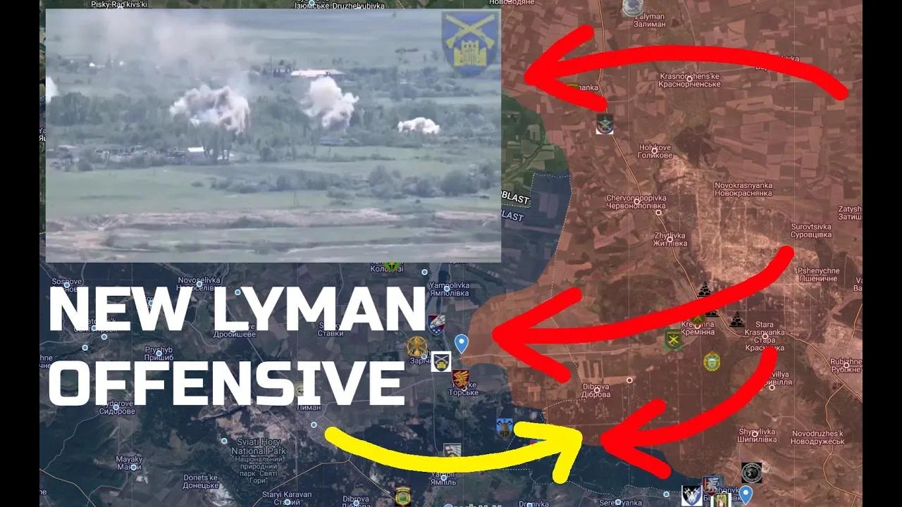 FULL FRONT UPDATE: Russian OFFENSIVE on Lyman Front