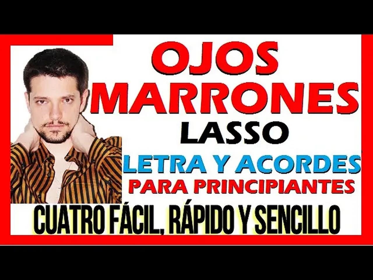 OJOS MARRONES. Lasso. Letra y Acordes para Principiantes. Tutorial ...