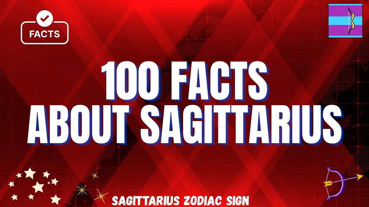 100 Facts About Sagittarius Zodiac Sign | Sagittarius Zodiac Sign Facts ...