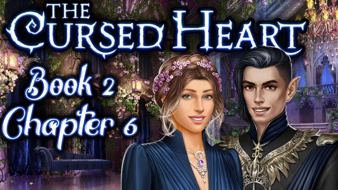 The Cursed Heart - Book 2 Chapter 6 Trails Of The Moon - Choices ...