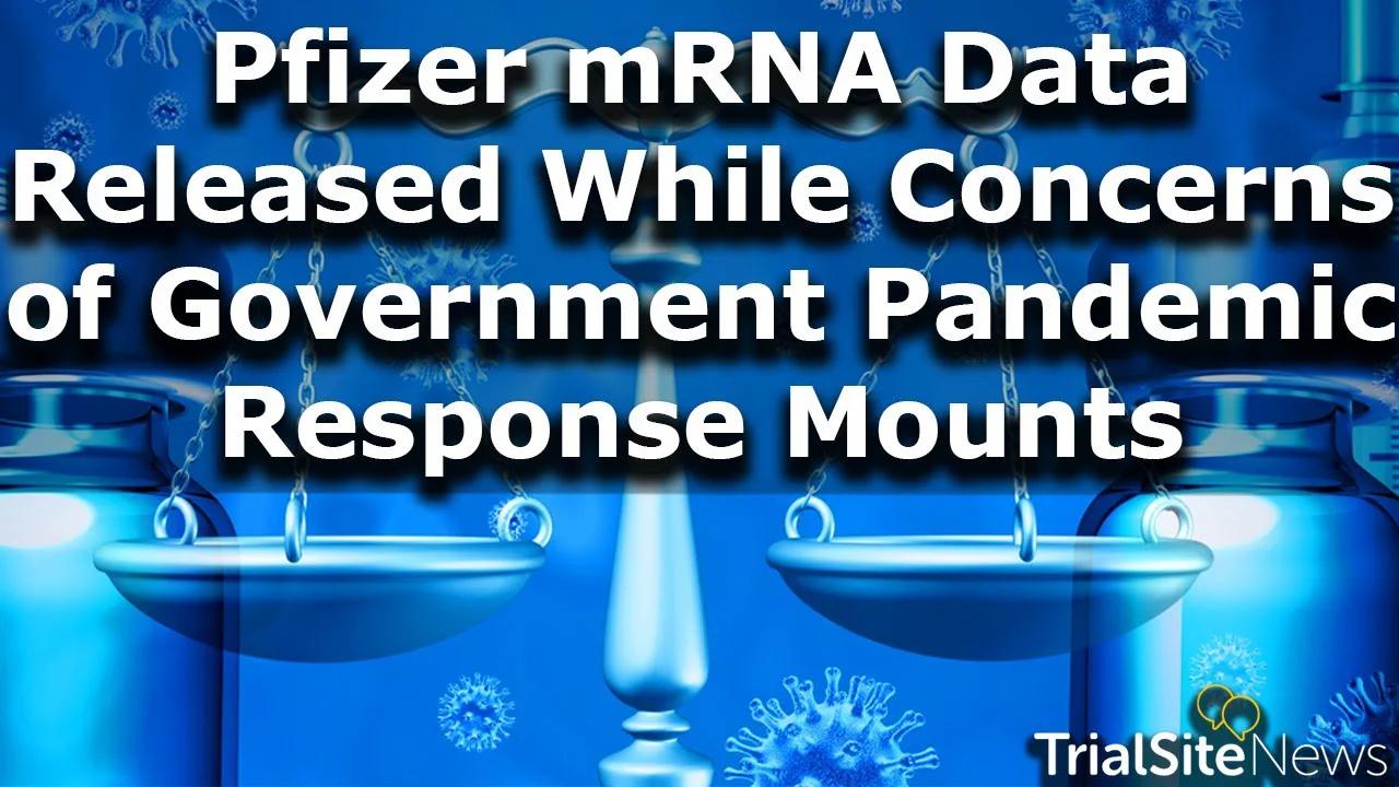 Pfizer’s First mRNA Data Released While Concerns of Government Pandemic ...