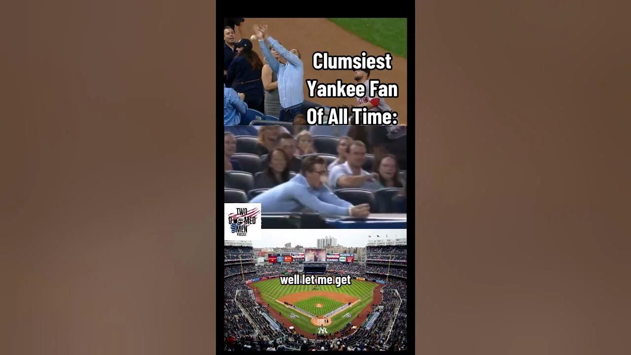 Clumsiest Yankee Fan Of All Time: