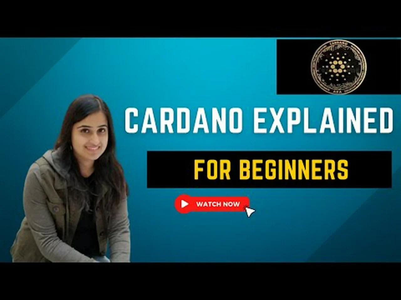 Cardano Explained For Beginners