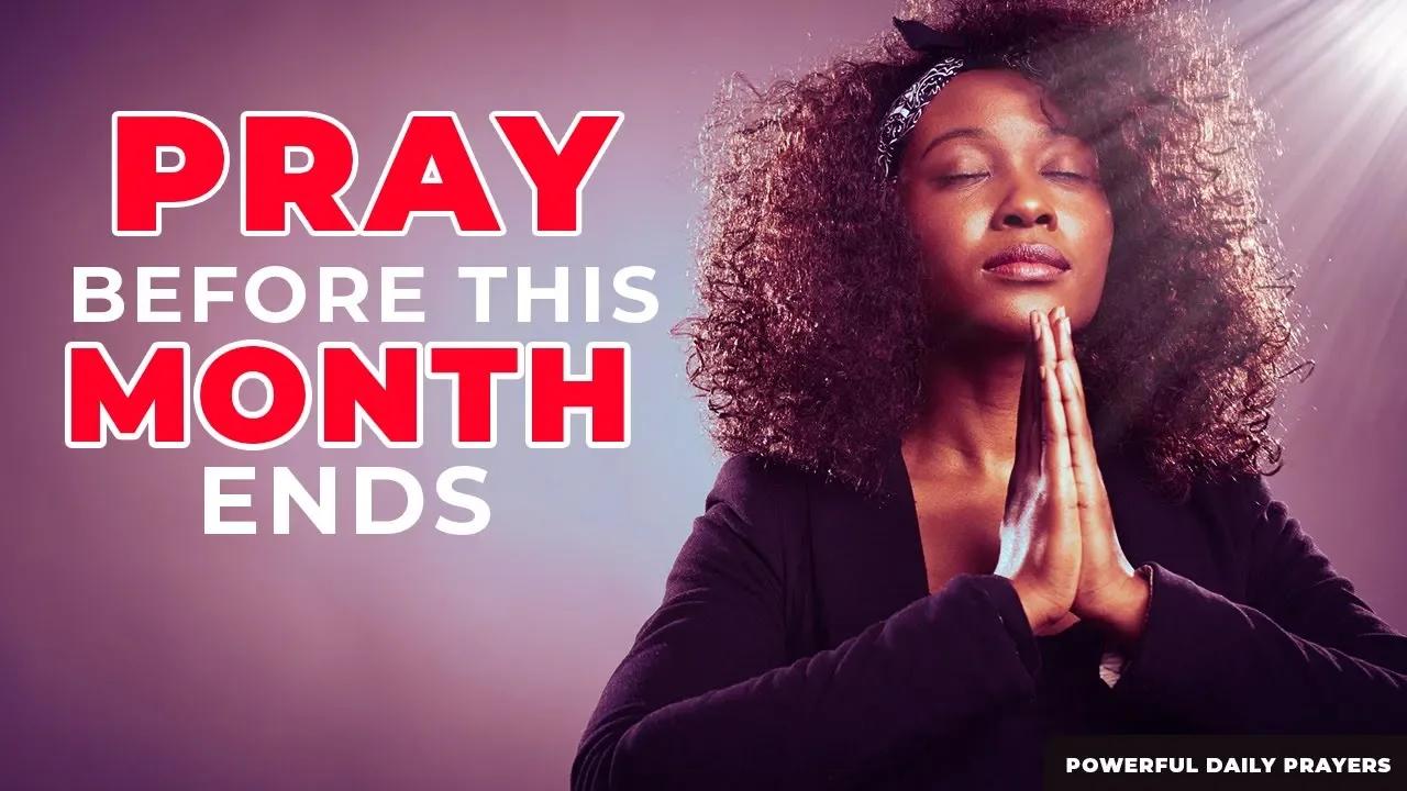 WAIT AND PRAY This Powerful Prayer Before This Month Ends | Miracle ...