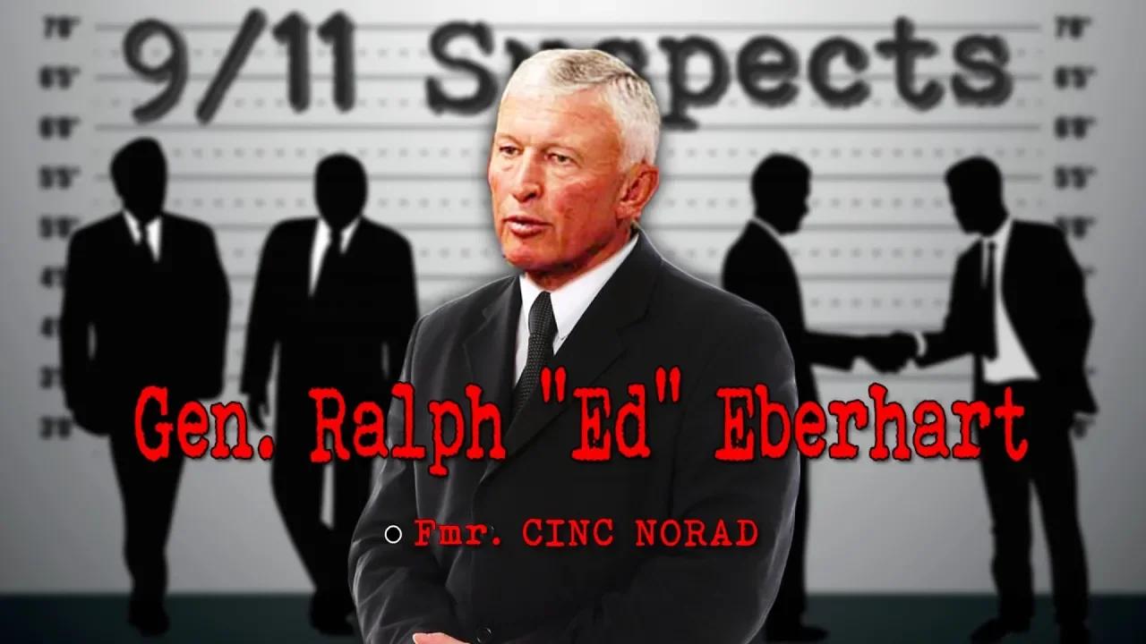 9/11 Suspects: General Ralph Eberhart