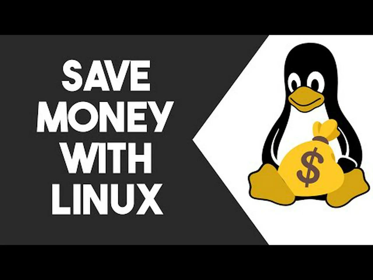 How Linux Can Save You Money 💰💰