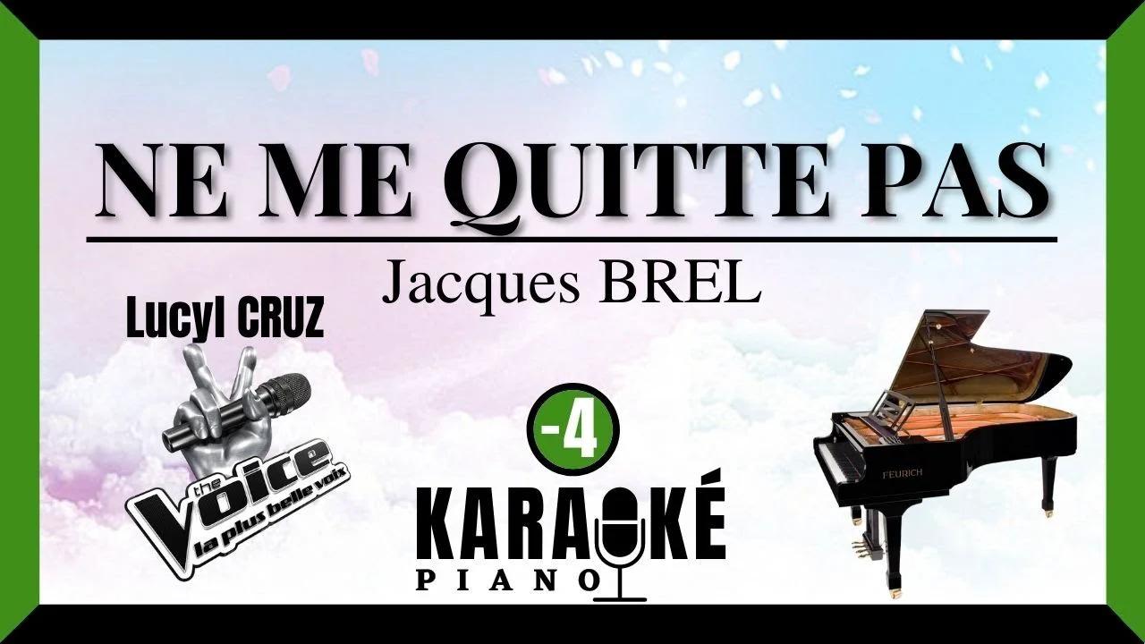 Ne me quitte pas - Jacques BREL (Karaoké Piano - Lower Key) ♪ Version ...
