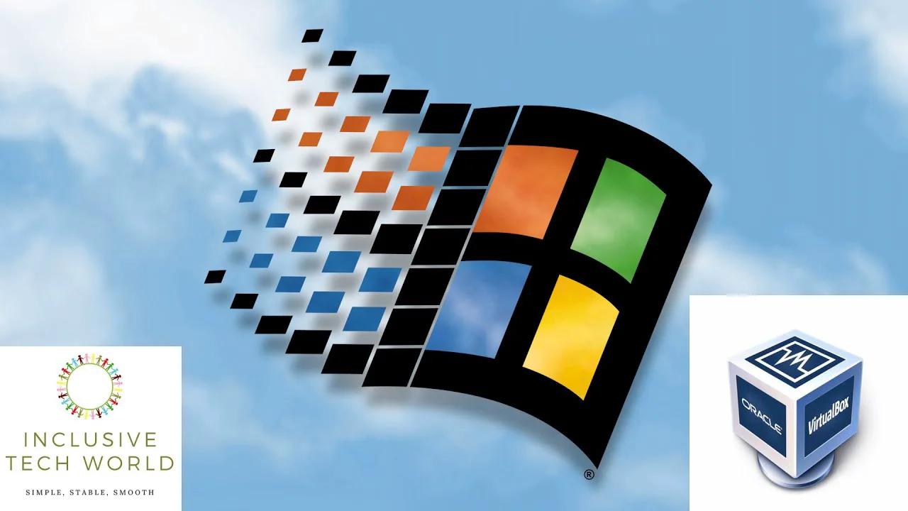 How to Install Windows 95 on VirtualBox (+ Graphics) | InclusiveTechWorld
