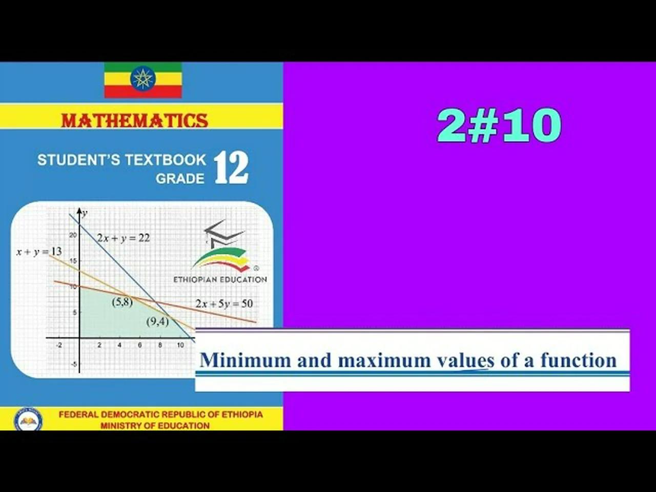 Ethiopian Grade 12 Maths 2#10 minimum and maximum values