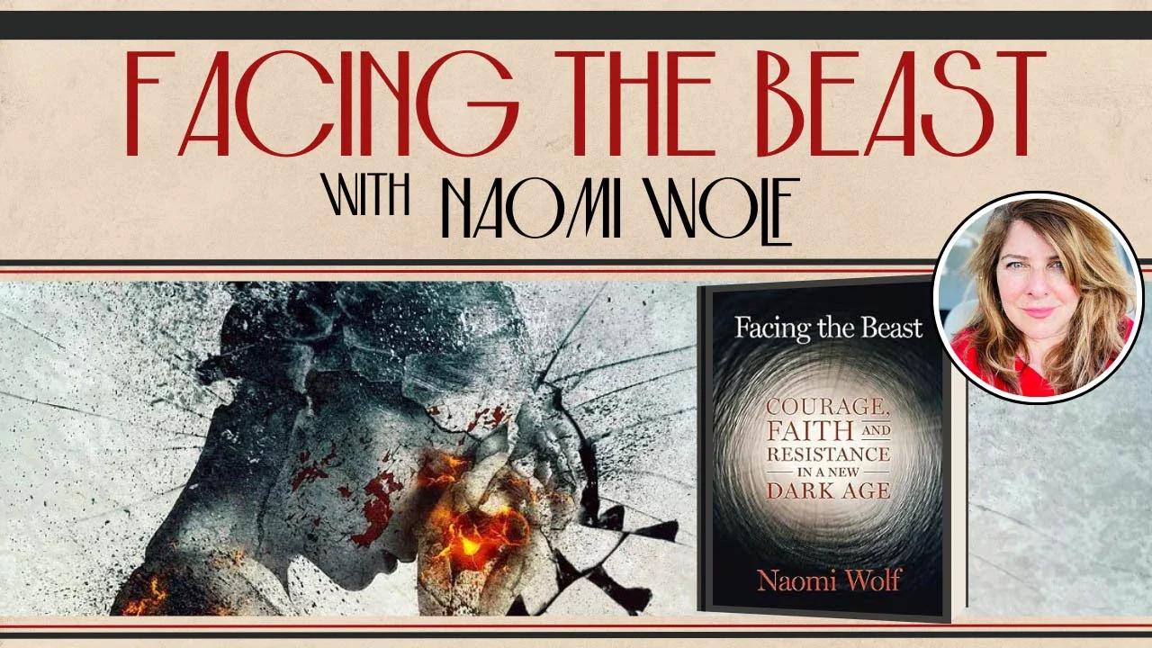 Naomi Wolf - Uncensored - Facing the Beast - Cut to Full Interview