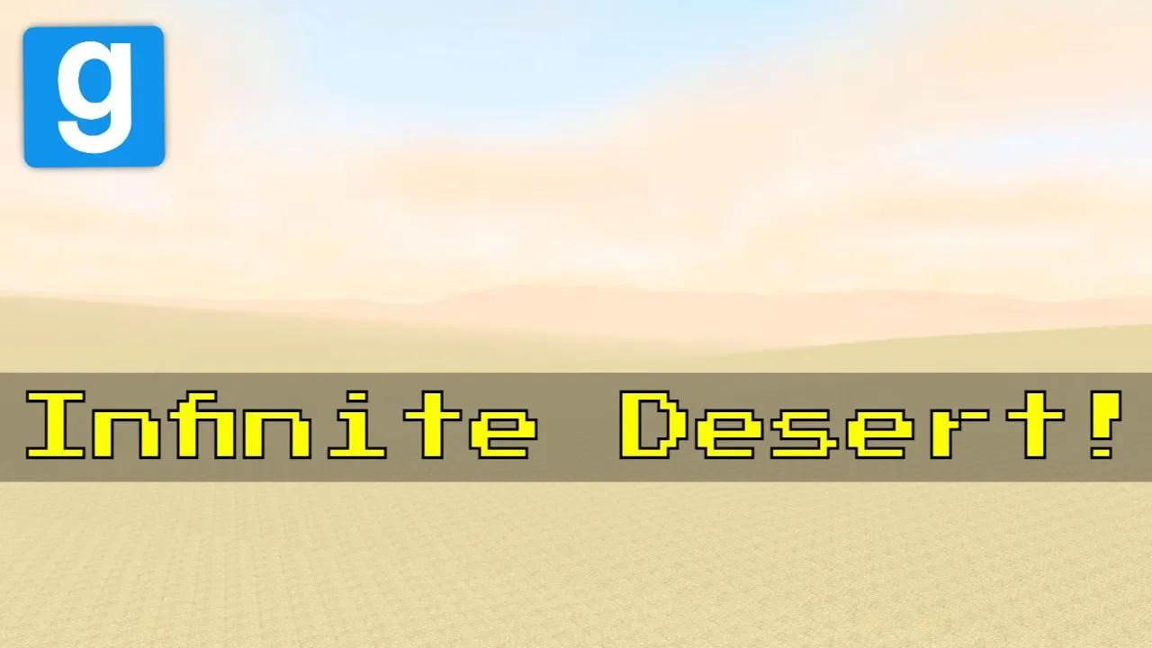 Infinite Desert! YES REALLY - Garry's Mod Map Review