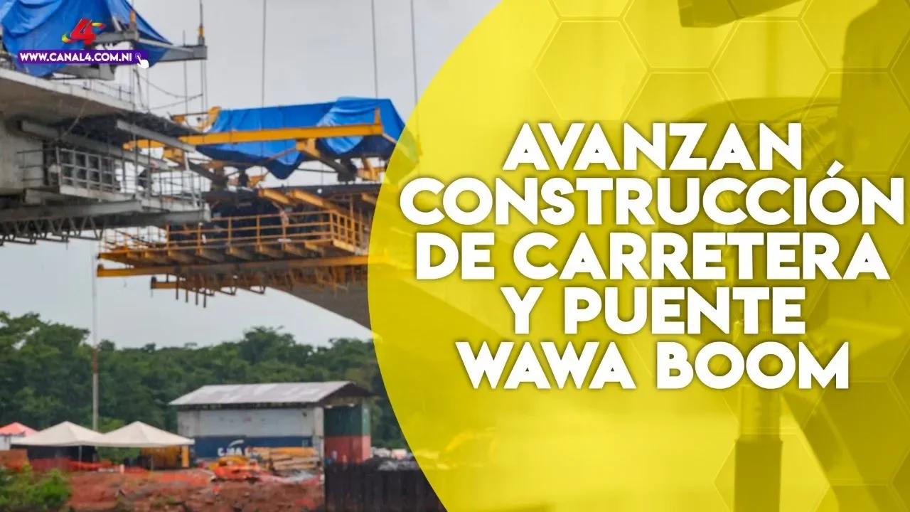 Avanzan obras de construcción de carretera y puente Wawa Boom en la Costa Caribe Norte