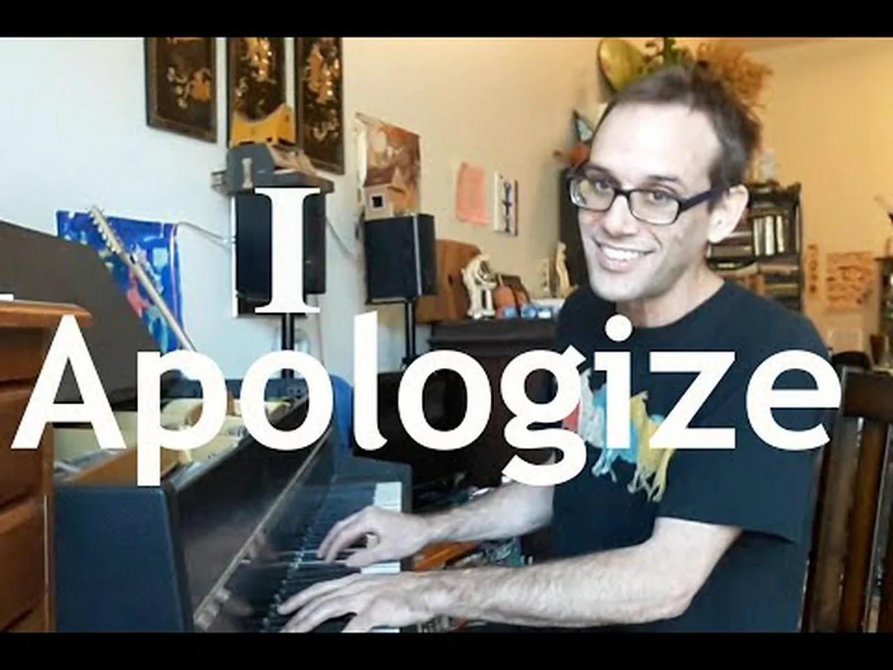 I Apologize - Original Song
