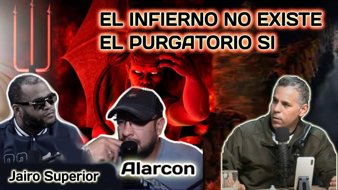 EL INFIERNO NO EXISTE EL PURGATORIO SI: JAIRO SUPERIOR Y SANTIAGO ...