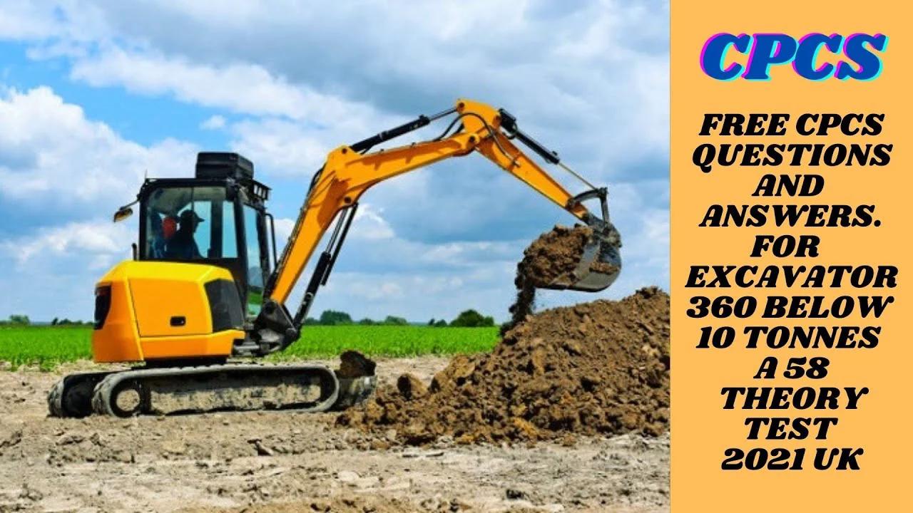 Free CPCS Theory Test For A 58 Excavator 360 Below 10 Tonnes Latest 87 ...