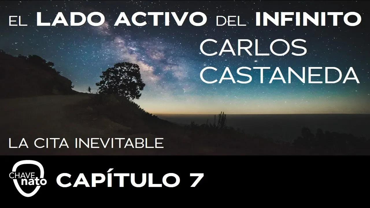 Carlos Castaneda/El lado activo del infinito★La cita inevitable ...