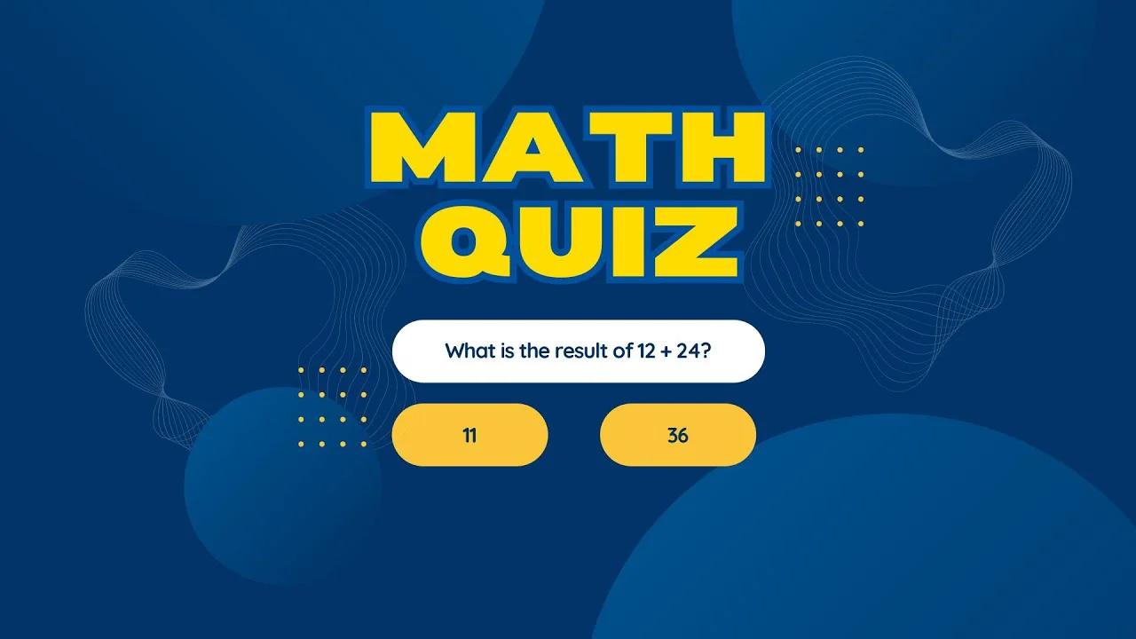 Math Quiz: Test Your Knowledge | Level Medium | 40 Riddles