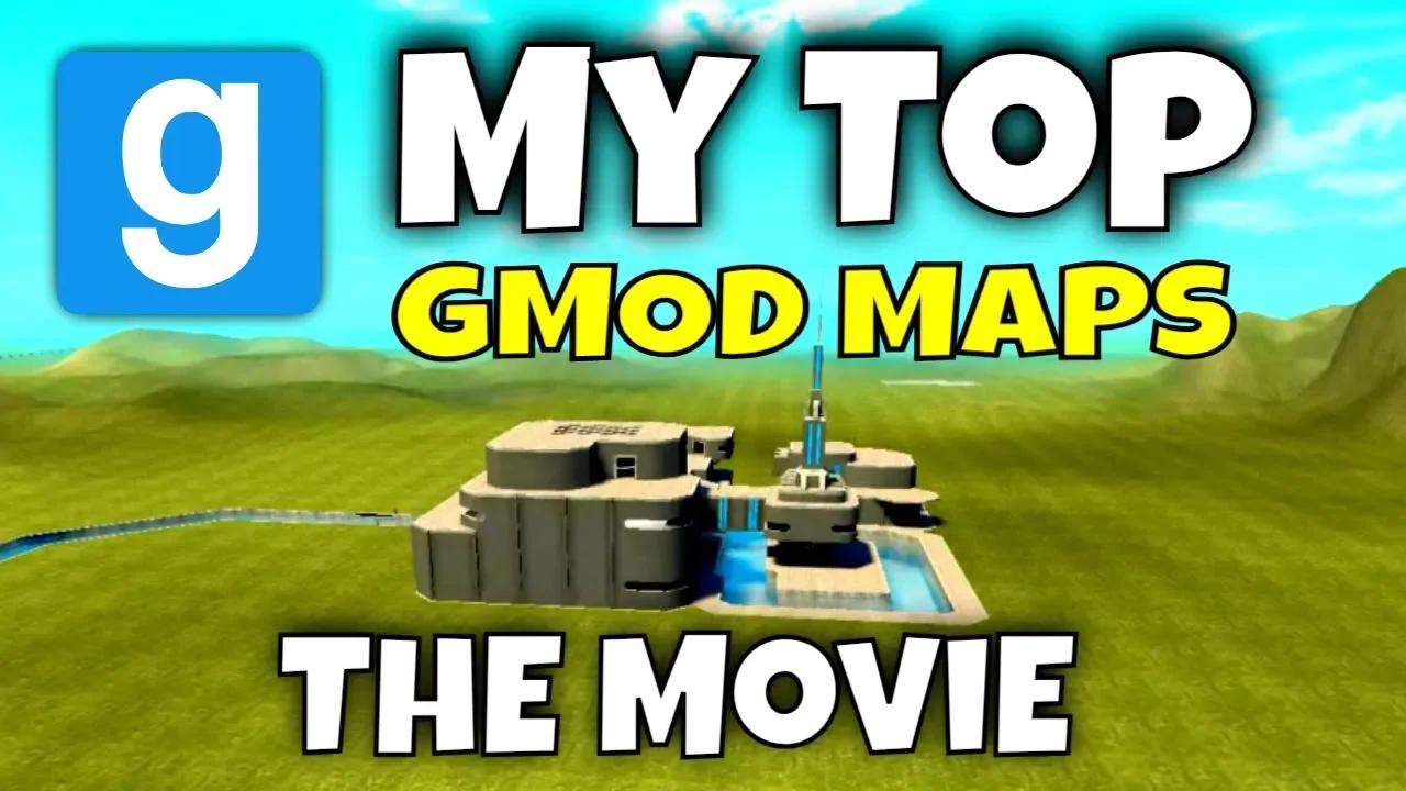 My Top Gmod Maps - The Movie