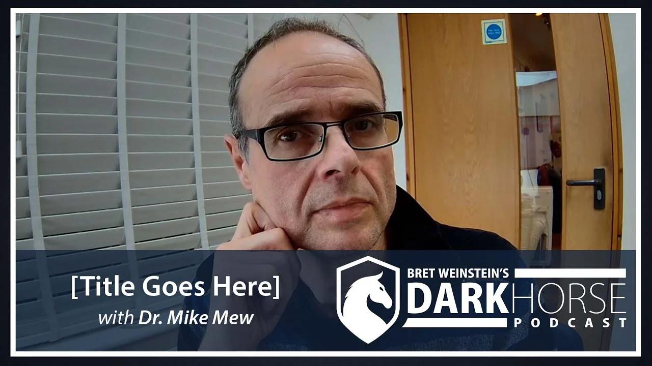 Locking the Gates of Dentistry: Bret Speaks with Dr. Mike Mew