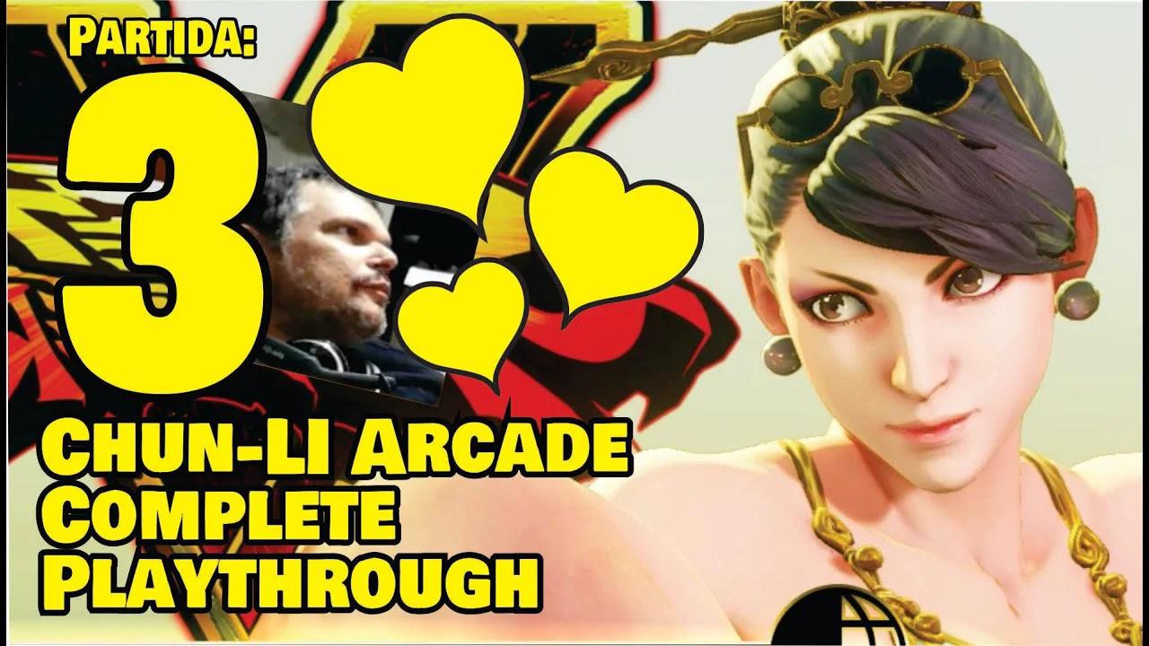 【03】SFV CE💥Street Fighter V - Chun-Li Arcade Mode 💥SF5💥