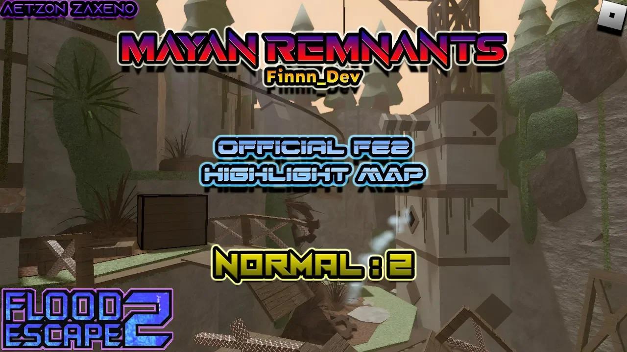 Roblox - Flood Escape 2 | Mayan Remnants (HIGHLIGHT MAP) [Normal ...