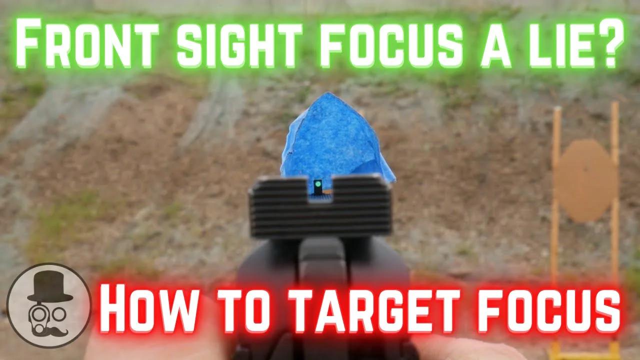 Front sight focus is a lie - How to Target Focus - Be Faster and more ...