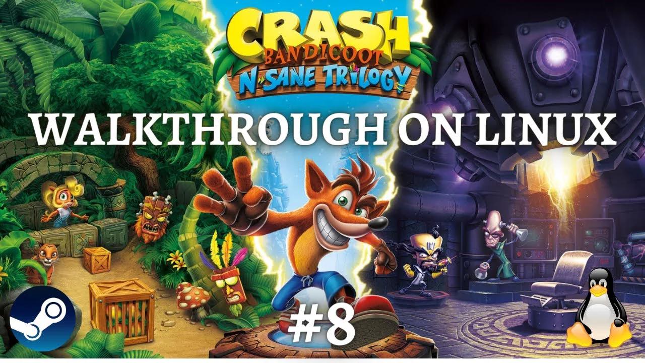 Crash Bandicoot N Sane Trilogy Walkthrough on Linux Part 8: Toad ...