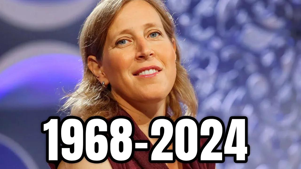 RIP Susan Wojcicki