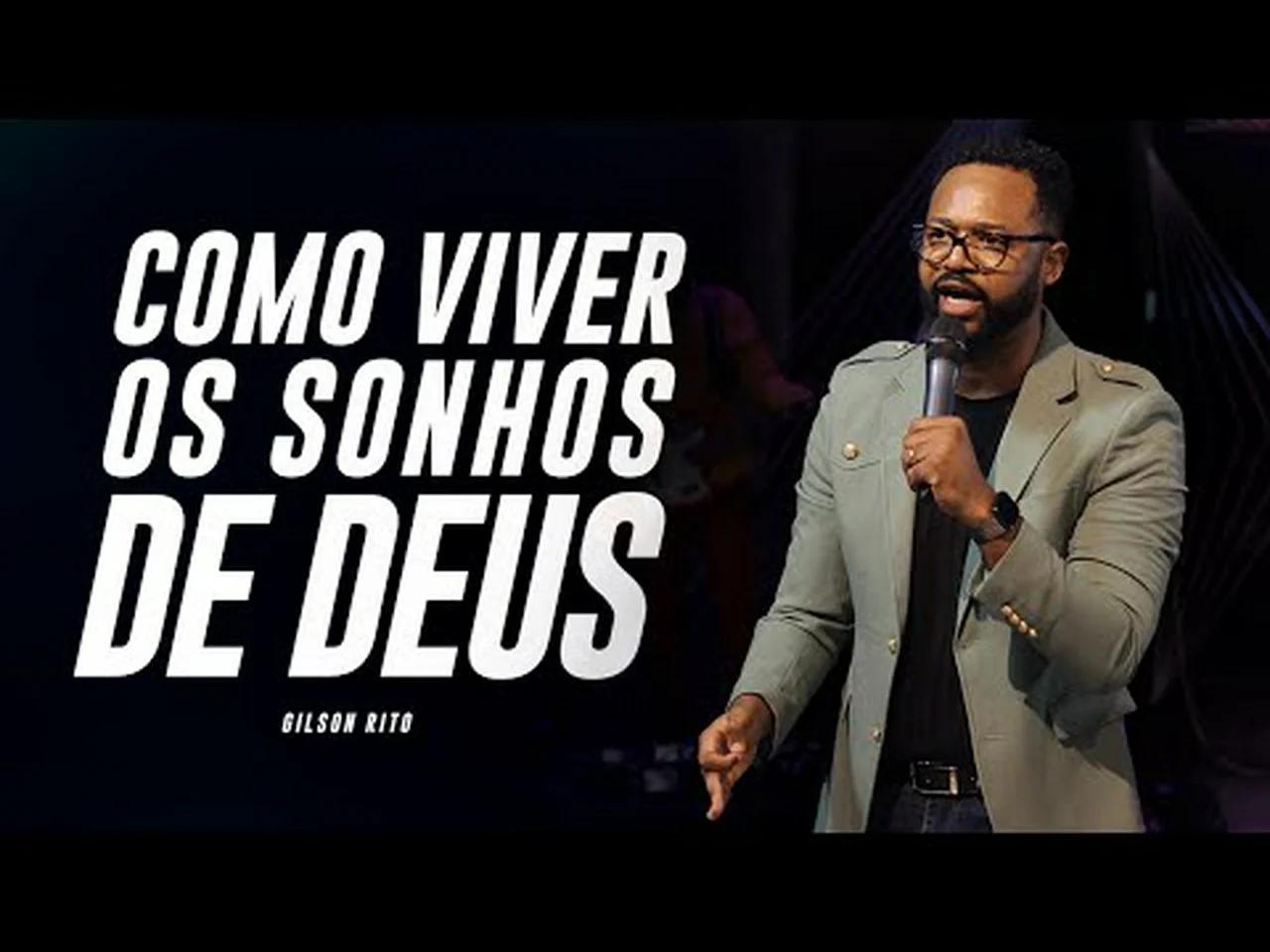 Como Viver Os Sonhos De Deus | Gilson Rito | Tony Calado