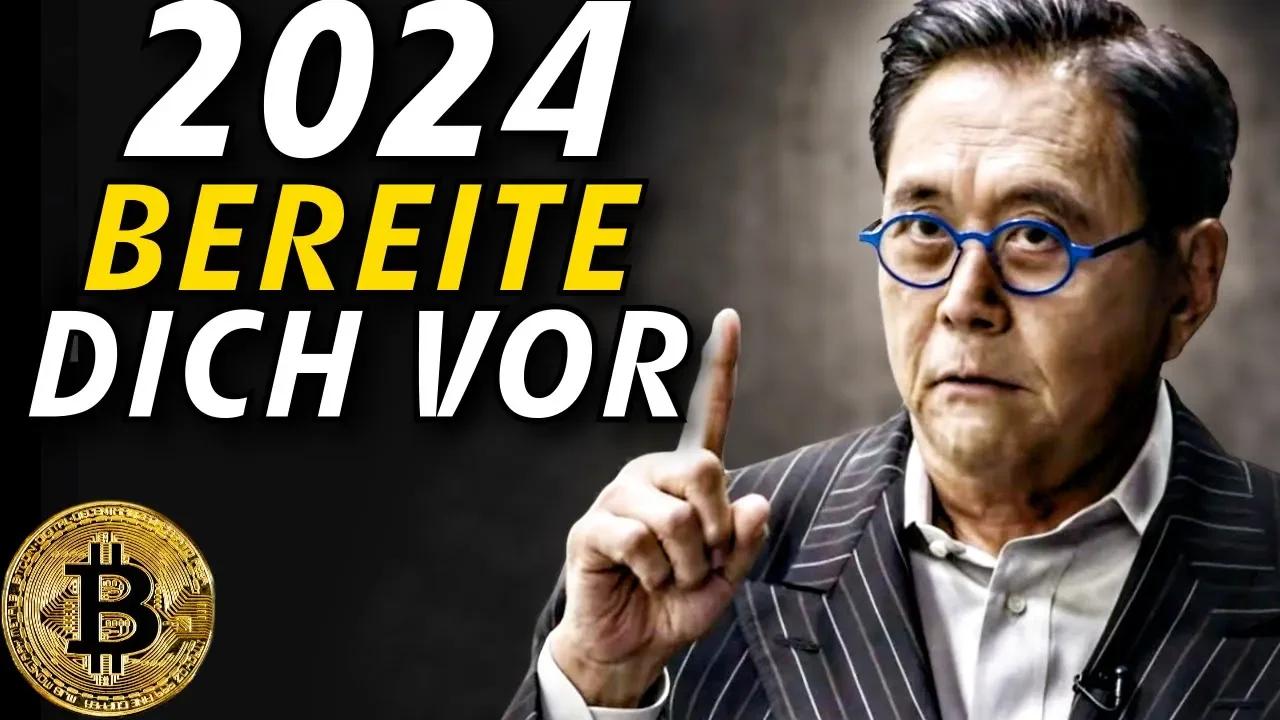 Robert Kiyosaki Prognose für 2024 Robert Kiyosaki Prognose für 2024