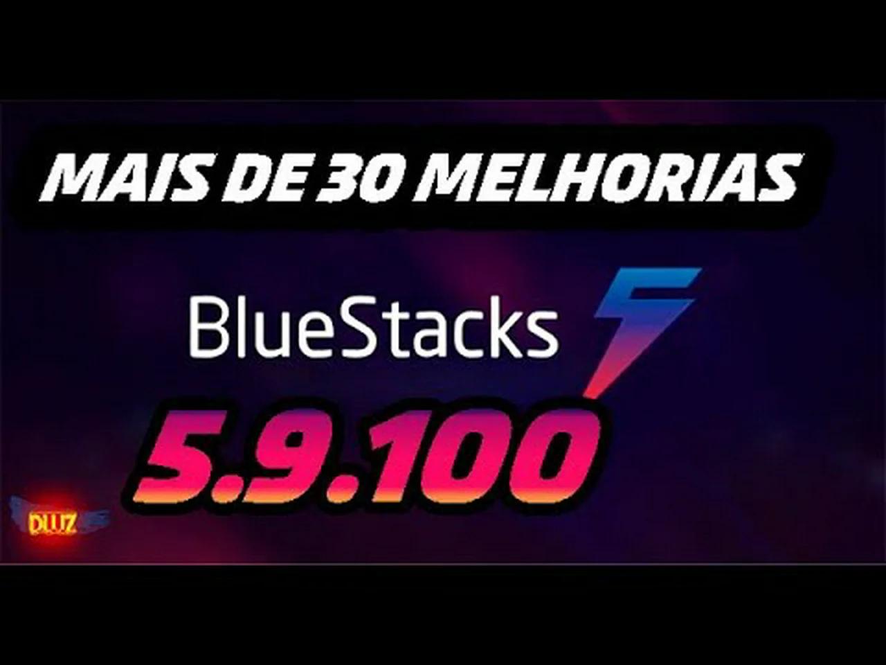 30 MELHORIAS NO BLUESTACKS 5.9.100 ATUALIZADO 2022