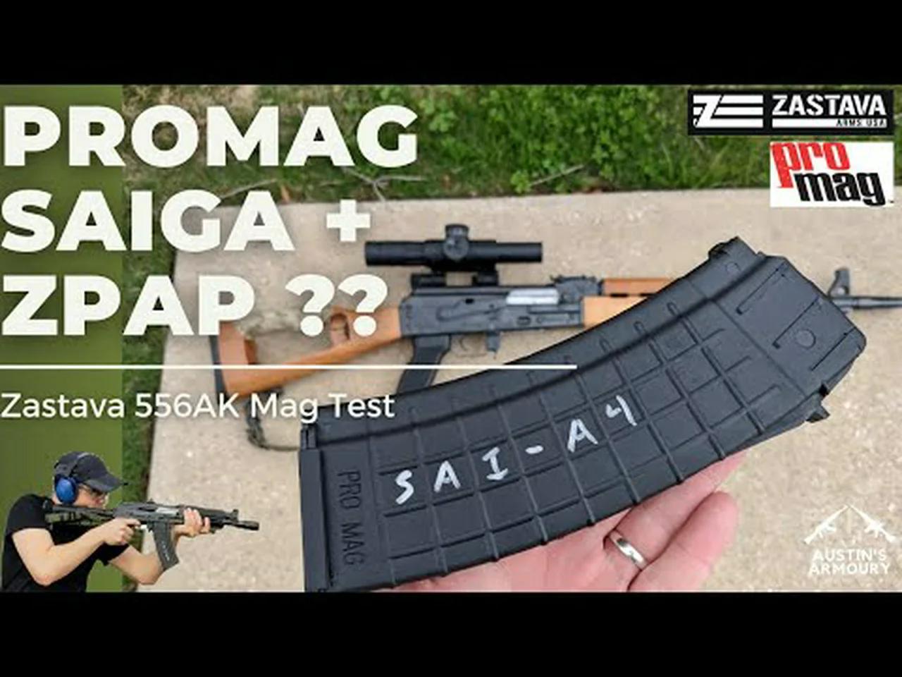 Promag Saiga Mag in ZPAP?? - Zastava 556 AK Magazine Series S2E09