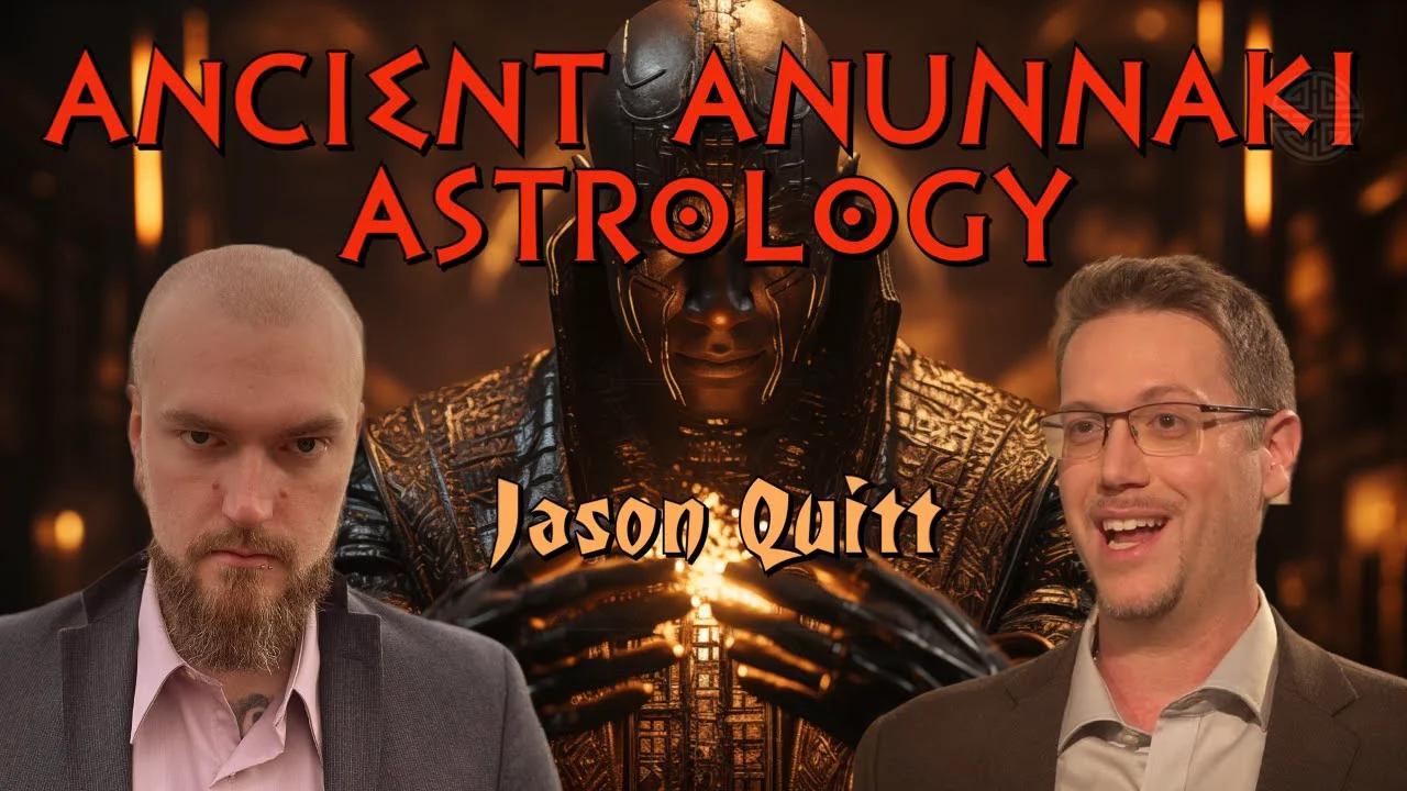 Ancient Anunnaki Astrology | Jason Quitt