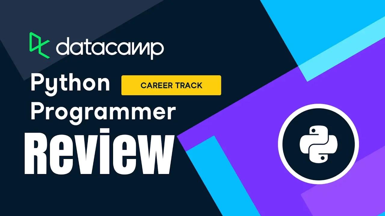рџћґ Datacamp Python Programmer Track Review