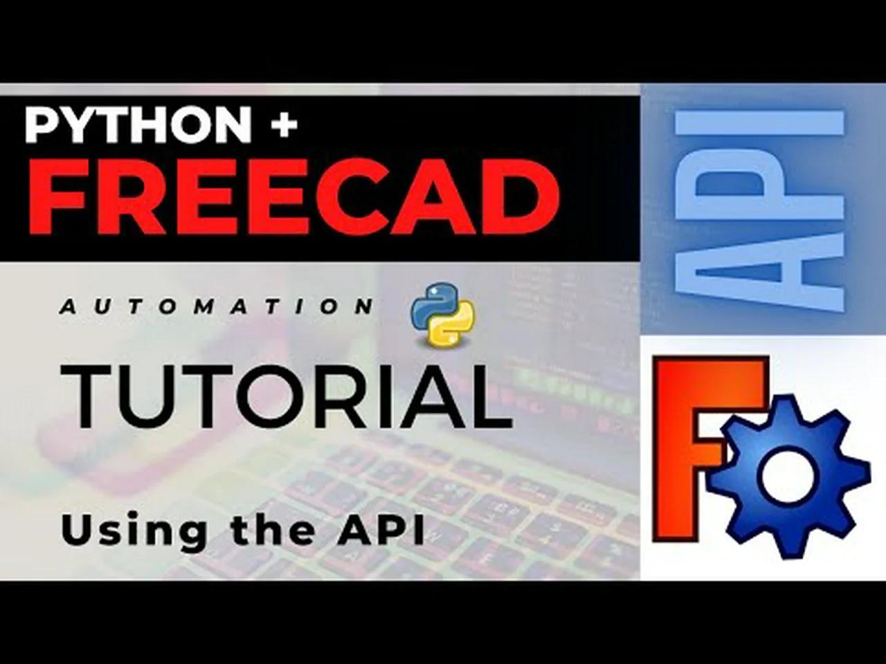 Freecad And Python Using The Api For Automation