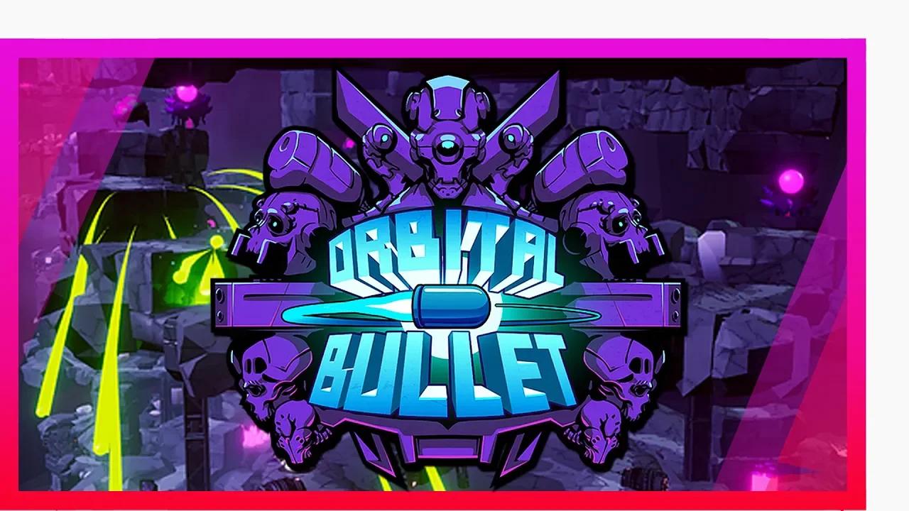 THE MOST INTENSE GAME I'VE PLAYED - Orbital Bullet (Upcoming Indie ...