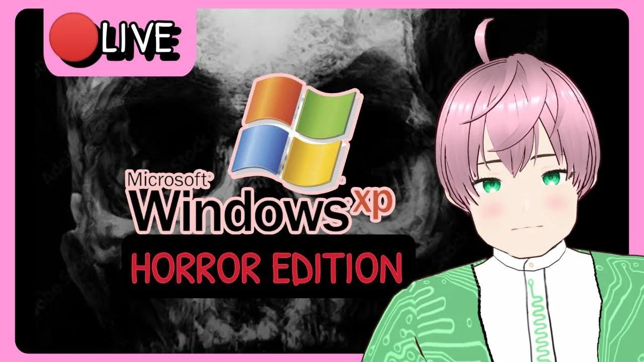 [Live] VERSI WINDOWS PALING SERAM - Mencoba Windows XP Horror Edition ...