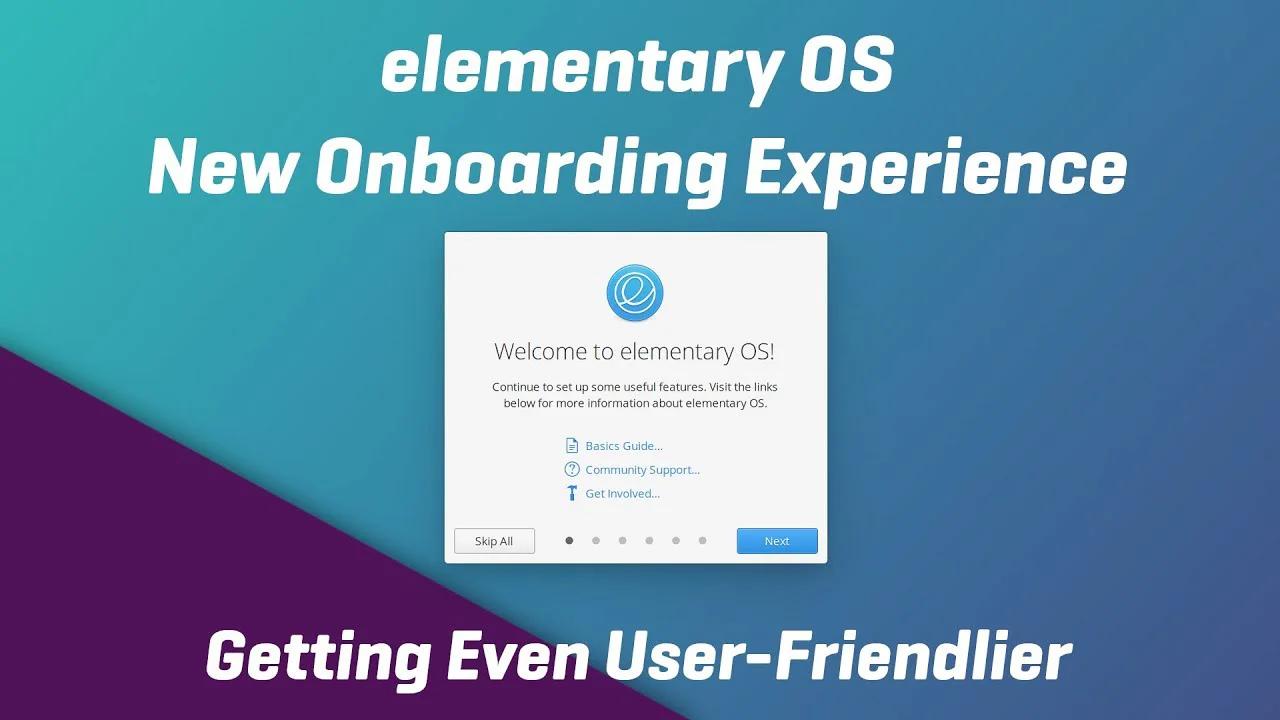 elementary OS Juno's New Welcome Screen: getting even user friendlier