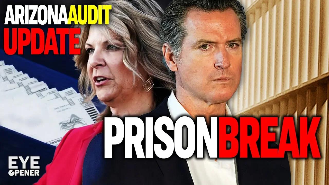 Gavin Newsom is set to release 76,000 prisoners; Arizona audit extended ...