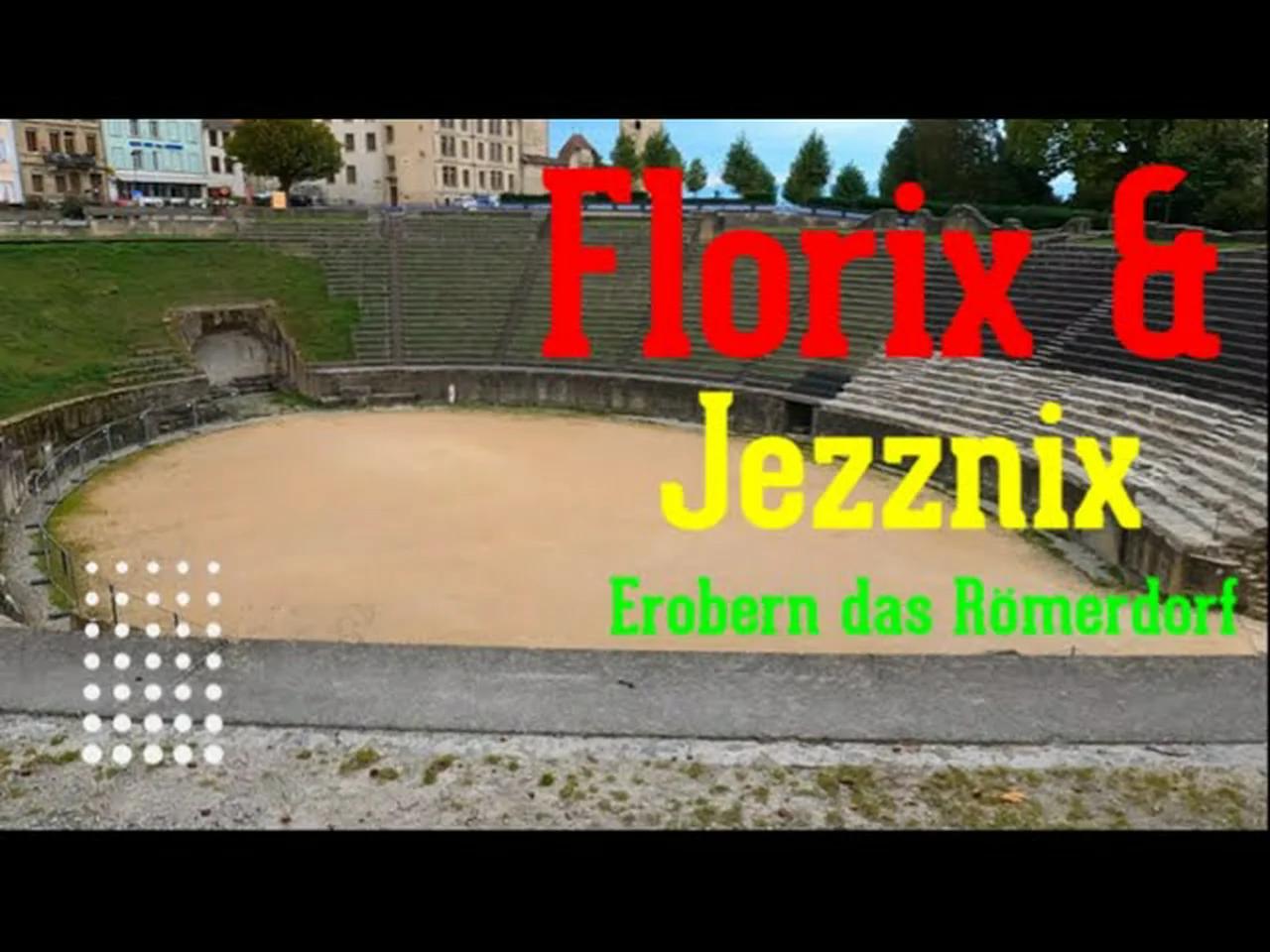 Florix & Jezznix eroberen das Römerdorf. Mit viel Wissen und Spass.